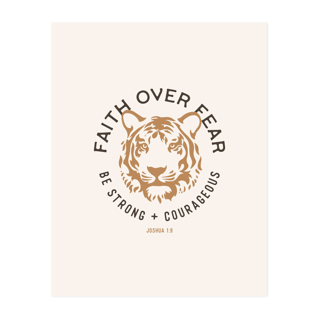 Faith Over Fear Tiger Art Print – The Anastasia Co.