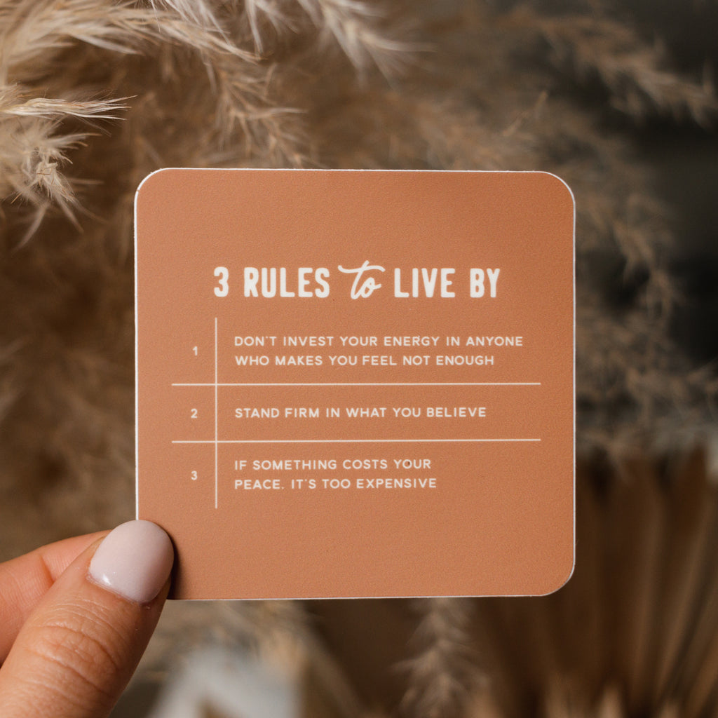 3 Rules to Live By Sticker – The Anastasia Co.