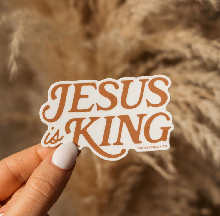 Jesus is King Sticker – The Anastasia Co.
