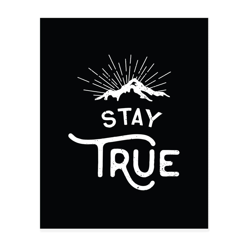 Stay True Art Print – The Anastasia Co.